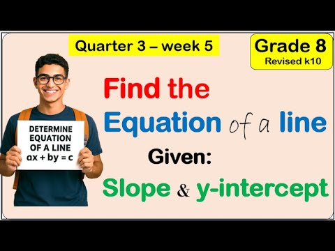 [Tagalog] Find equation of a line given slope and y intercept Math 8 ...