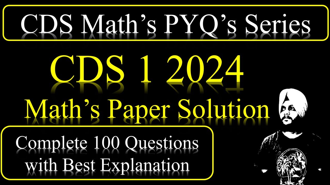 CDS 2024 1 Maths Solution Answer Key | CDS Maths Paper solution | Maths ...