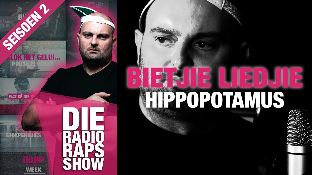 Die Radio Raps Show: Bietjie Liedjie - Hippopotamus - YouTube