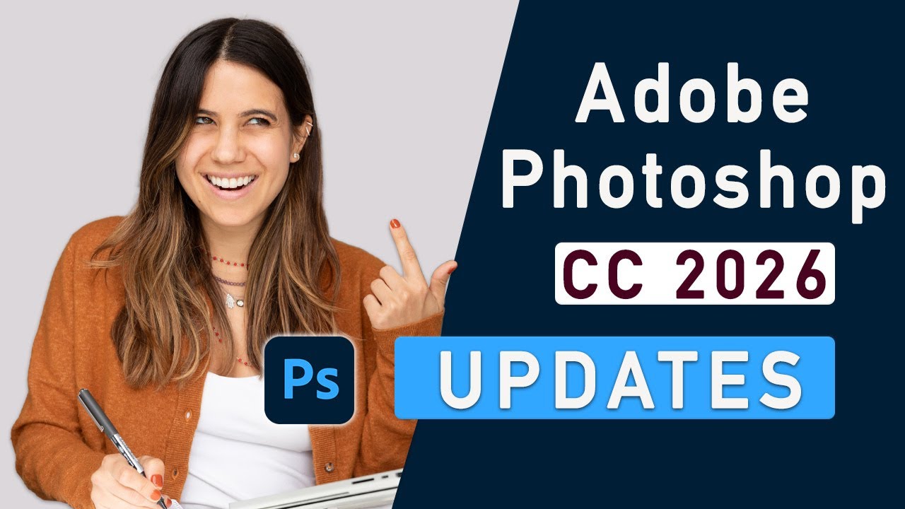 Adobe Photoshop Updates 2026: New AI Tools, Generative Upscale ...