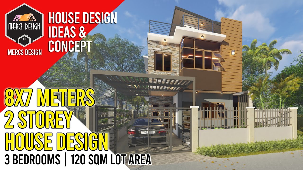 (8X7 METERS) 2 STOREY HOUSE DESIGN | 3 BEDROOMS | 120 SQM LOT AREA ...