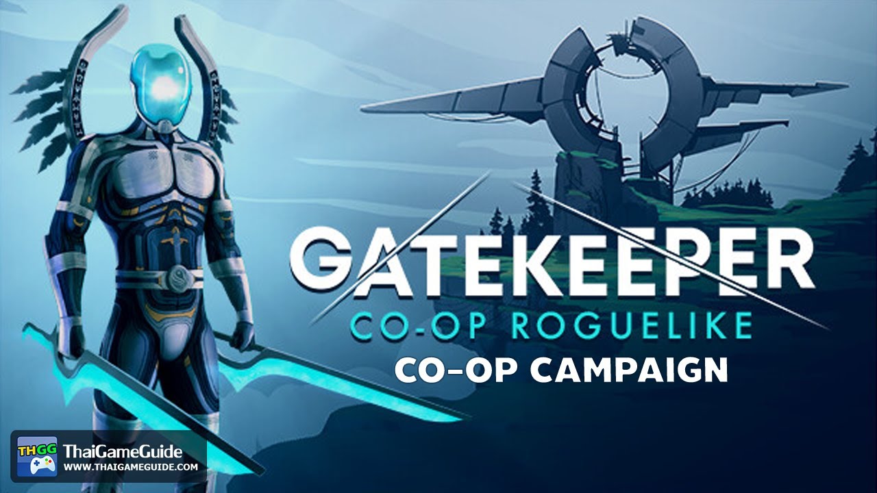Co-op Action Shooter RPG Roguelike : Gatekeeper : Online Co-op Campaign ...