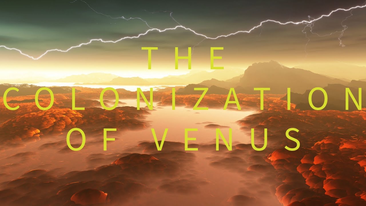 The colonization of Venus - YouTube