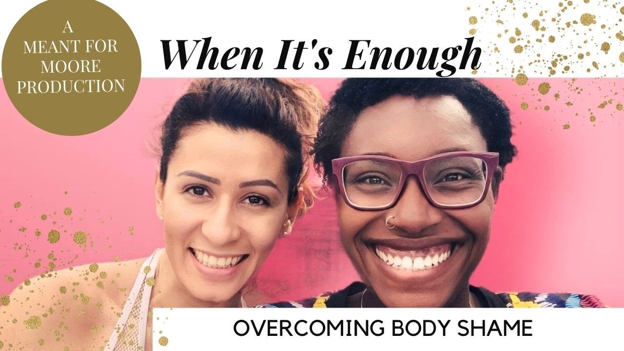 Overcoming Body Shame - YouTube