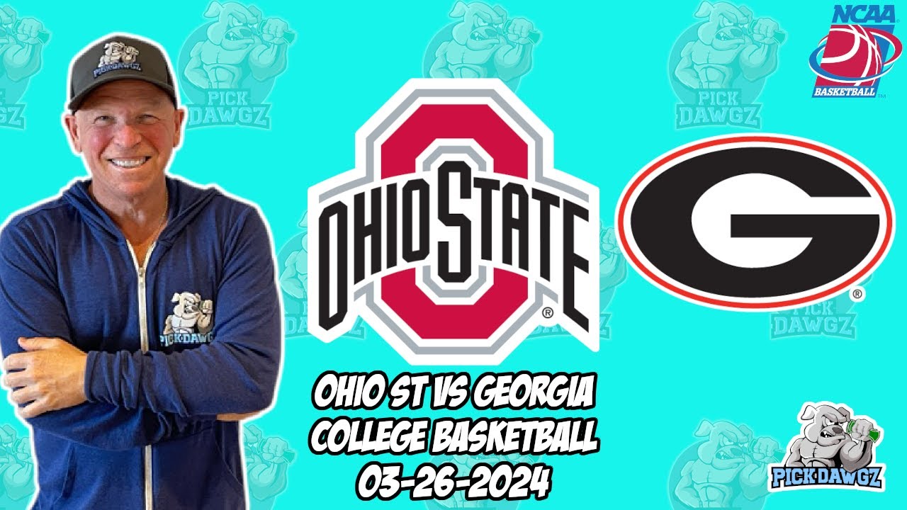 Ohio State vs Georgia 3/26/24 College Basketball Picks and Predictions ...