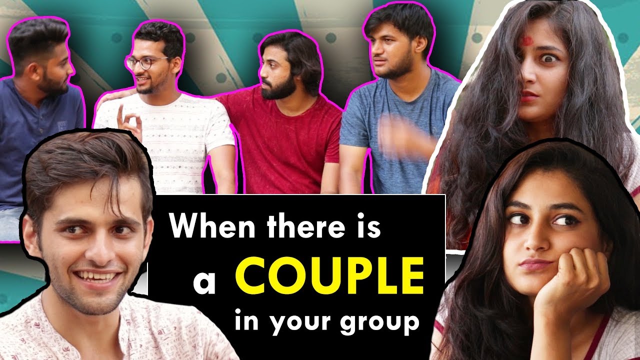 When there is a couple in your group | Funcho Entertainment ft. Nilam ...