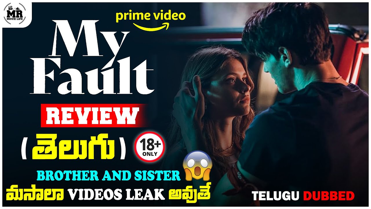 My Fault Hollywood Movie ( 2023 ) OTT REVIEW - Mr Movie Life - YouTube