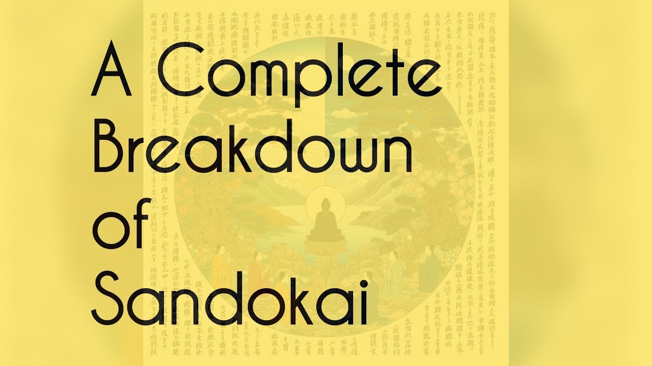 Sandokai: A Deep Dive into Zen Buddhism - YouTube