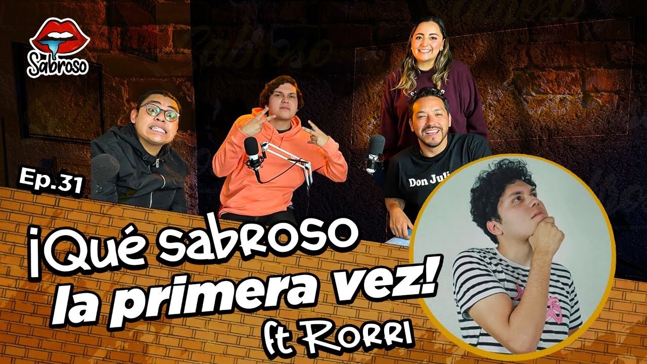 Sabroso 031 - ¡Qué sabroso! La primera vez... - YouTube