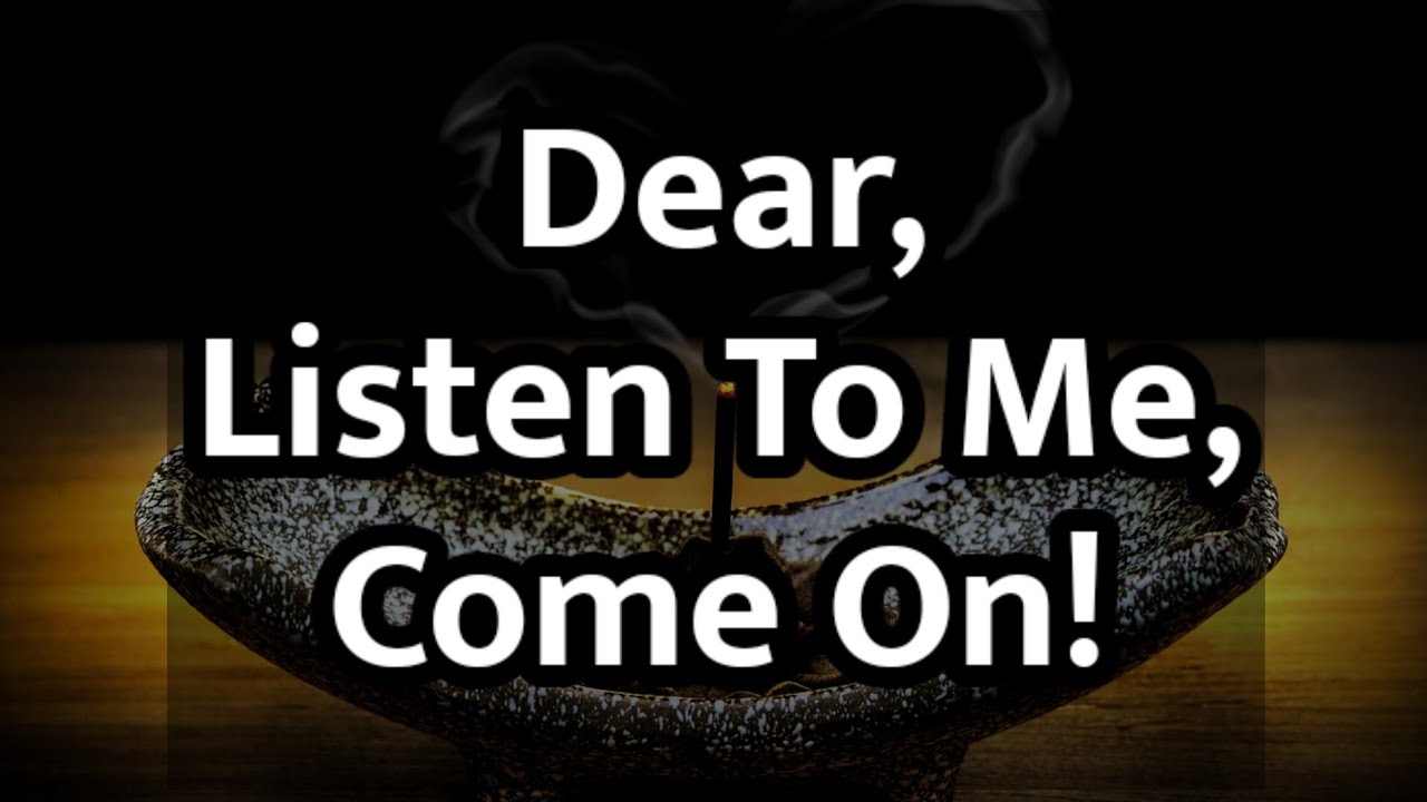 Love Quotes ️😘👩‍ ️‍👨 || Dear, Listen To Me, Come On! 🥰💕🎈💌 || I Need You ...