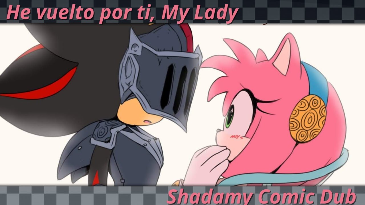 He Vuelto a Por ti, My Lady (Shadamy, Comic Fandub Español) - YouTube