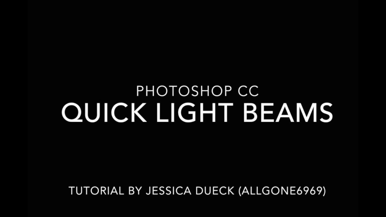 Tutorial How To Make Light Beams photoshop YouTube tutorial-how-to-make-light-beams-photoshop-youtube