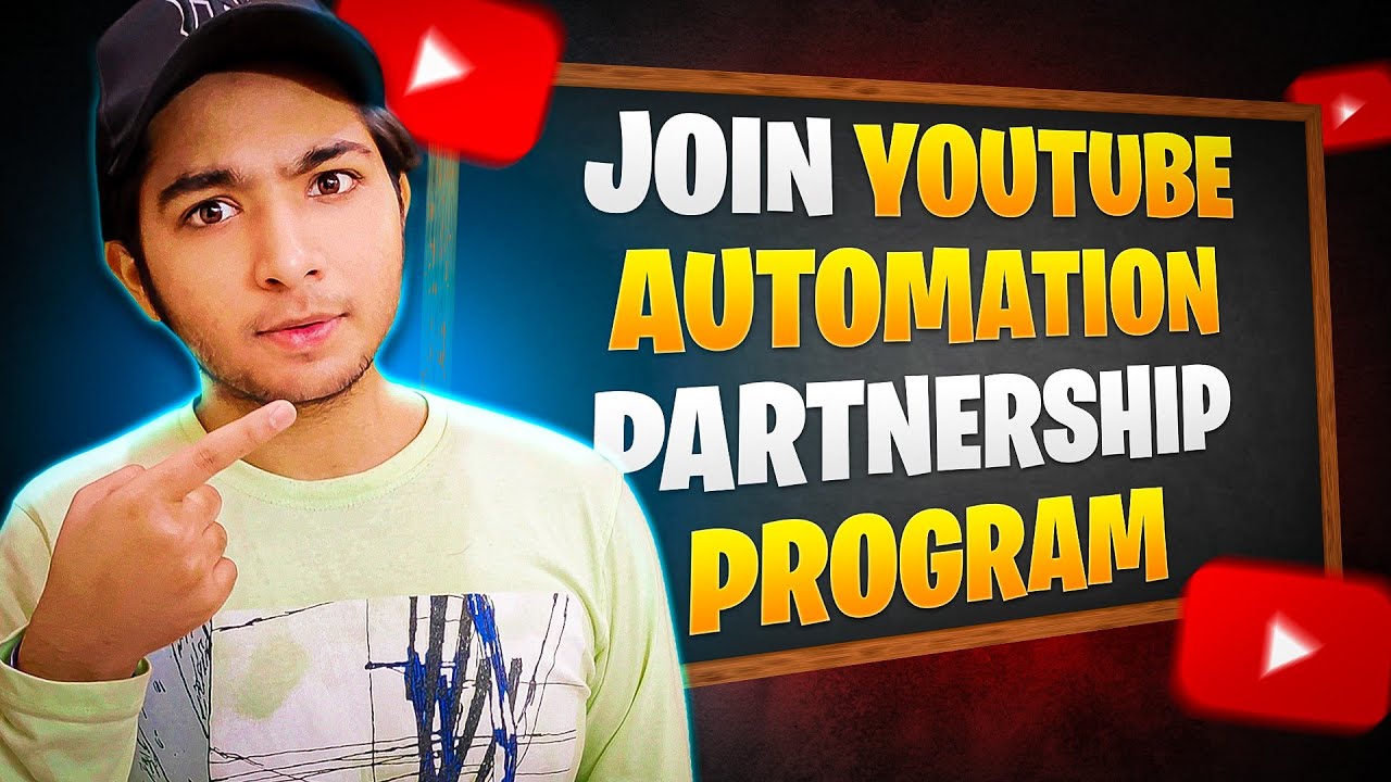 Join YOUTUBE Automation Partnership Program | Earn Dollars from Youtube ...