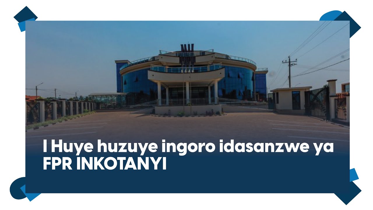 I Huye huzuye ingoro idasanzwe ya FPR INKOTANYI yatwaye miliyari 1,5 ...
