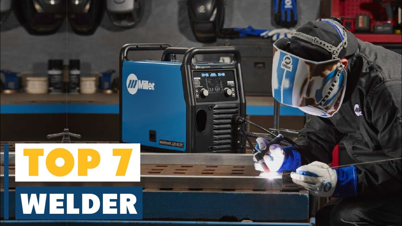 7 Best Welder Reviews: Find the Perfect Welding Machine Today - YouTube