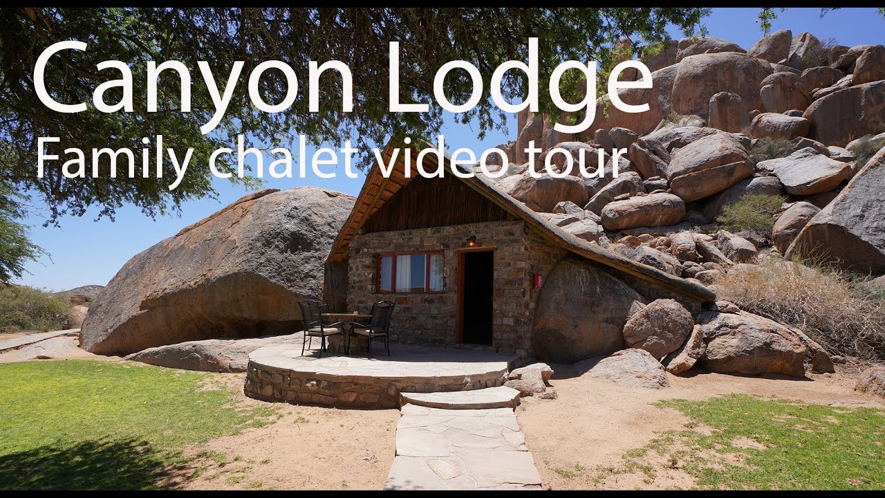 Canyon Lodge Fish River Canyon Namibia Family Chalet tour - YouTube
