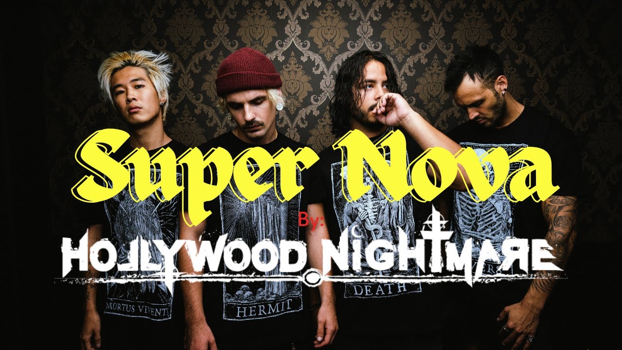 Hollywood Nightmare - Super Nova (Official Visual) - YouTube