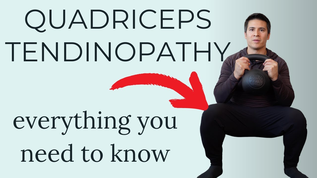 Quadriceps Tendinopathy - What You Need To Know - YouTube