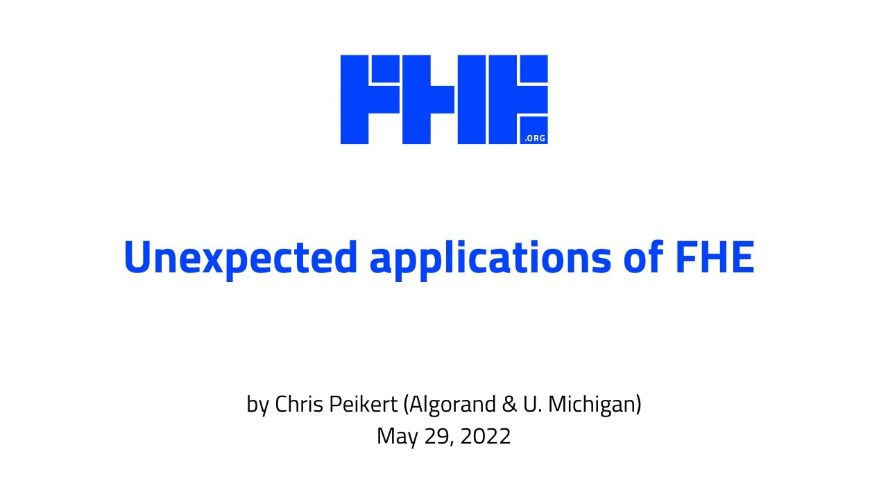 Unexpected applications of FHE w/ Chris Peikert - YouTube