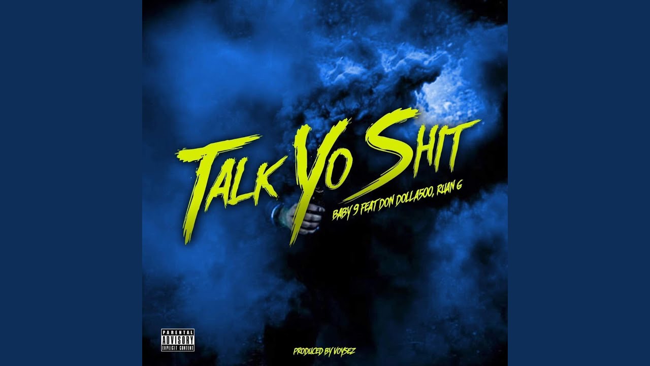 Talk Yo Shit (feat. Don Dolla500 & Ruan G) - YouTube