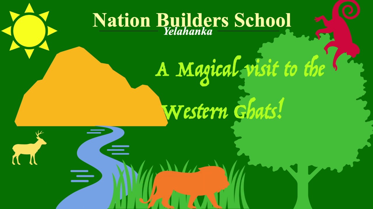 A fun filled trip to Western Ghats! Nation builders School, Yelahanka ...