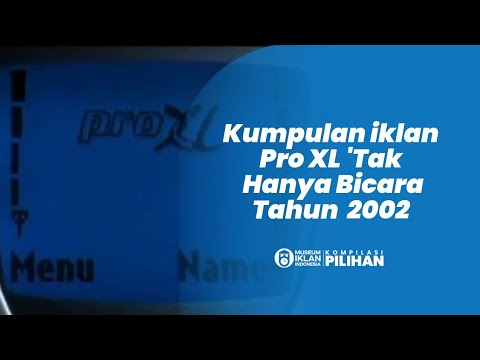 Kompilasi Iklan Pro XL tahun 2002 - YouTube