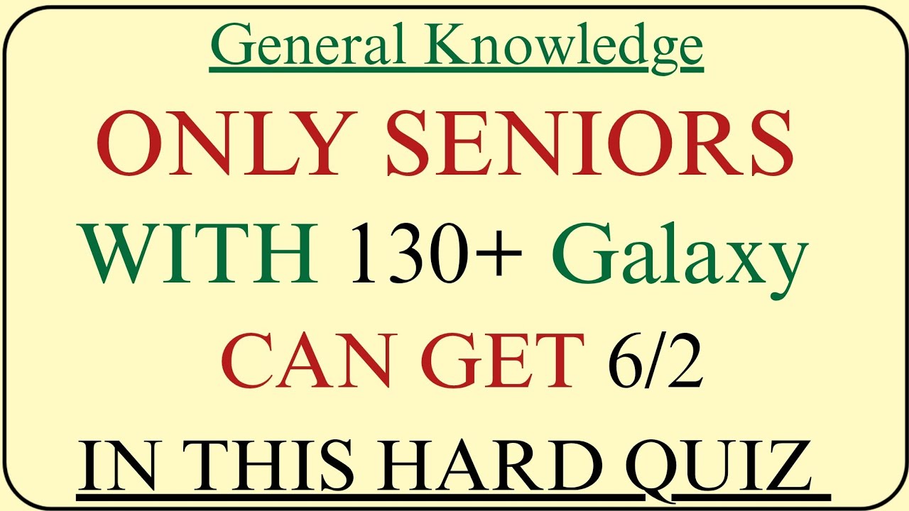 ONLY 5% OF ADULTS CAN GET 10 OUT OF 30 IN THIS HARD QUIZ | GK Galaxy | general knowledge quiz ...