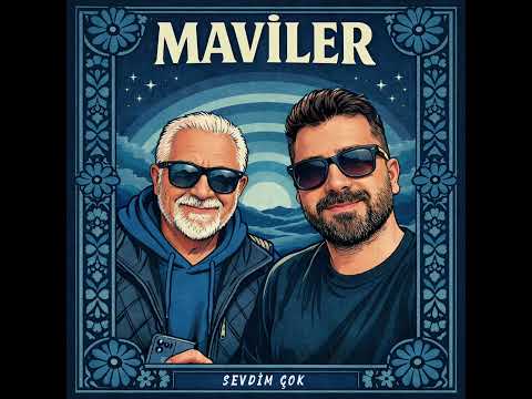 Maviler - Sevdim Çok (Official Audio)