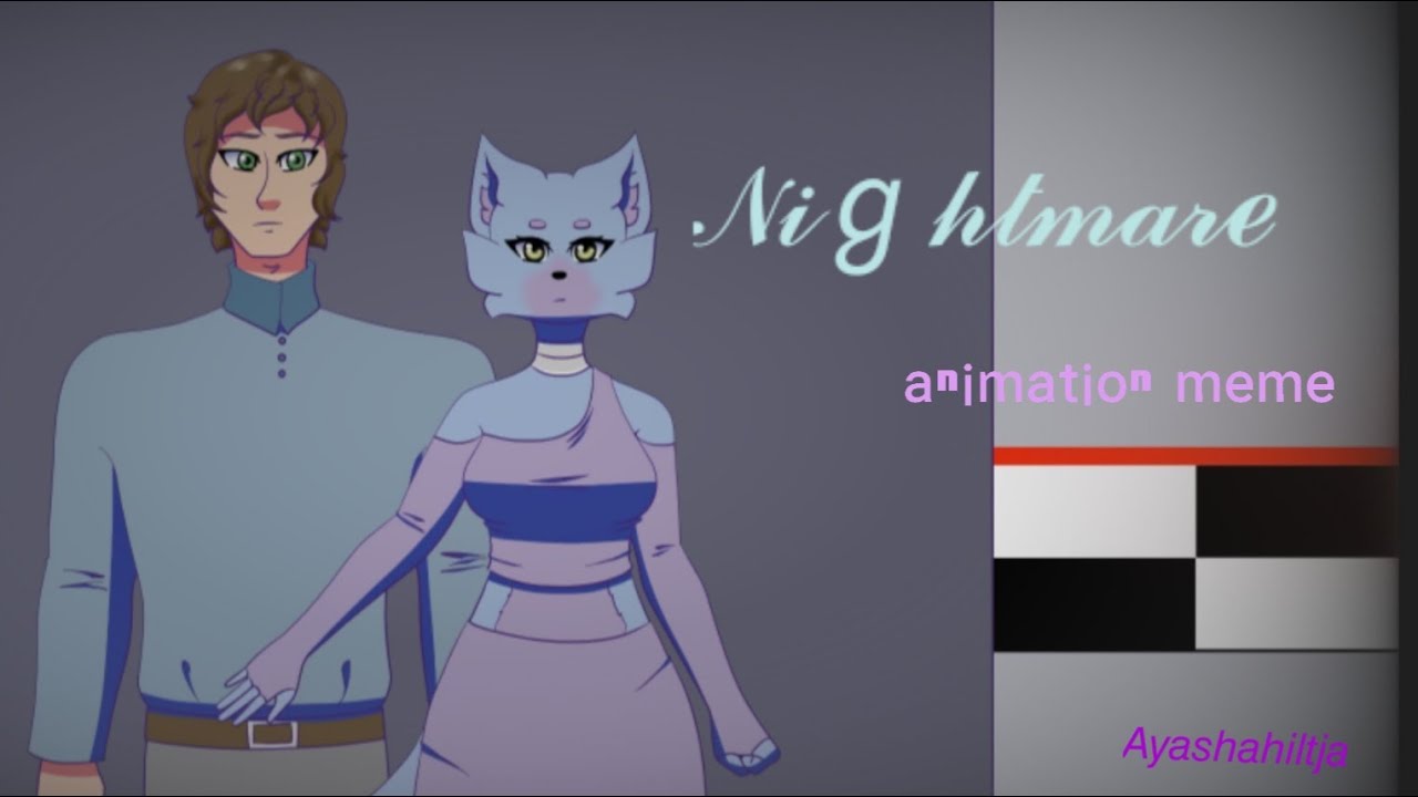 Nightmare || Animation Meme - YouTube