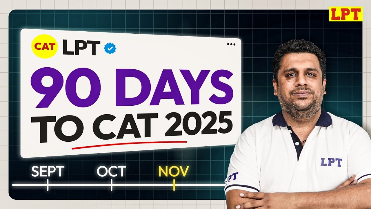 90 Days Strategy to Crack CAT | Complete Roadmap for CAT | CAT 2025 ...