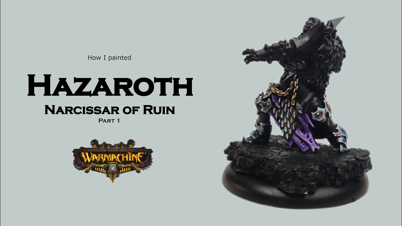 Painting Hazaroth, Narcissar of Ruin (Part 1) | Warmachine | Dusk House ...
