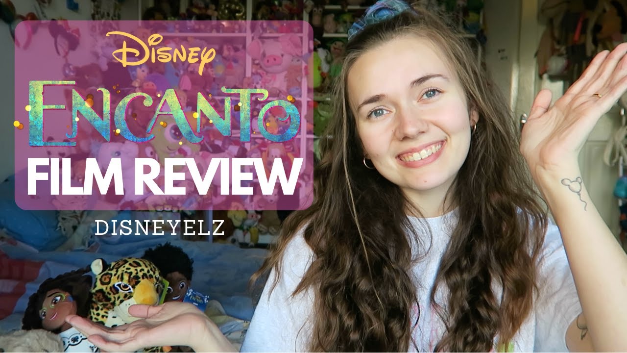 DISNEY ENCANTO FILM REVIEW | Disney Elz - YouTube