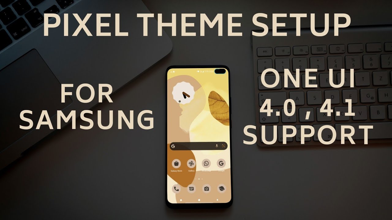 PIXEL 6 Pro SETUP FOR ONE UI 4.0, 4.1 AND HEX INSTALLER GUIDE ALL ...