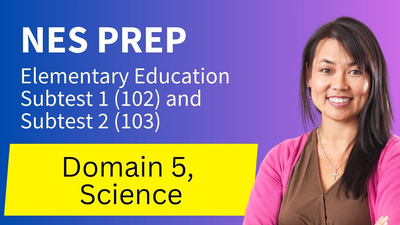 NES Elementary Education Subtest 2 (103) Test Prep Study Guide Domain 5 ...