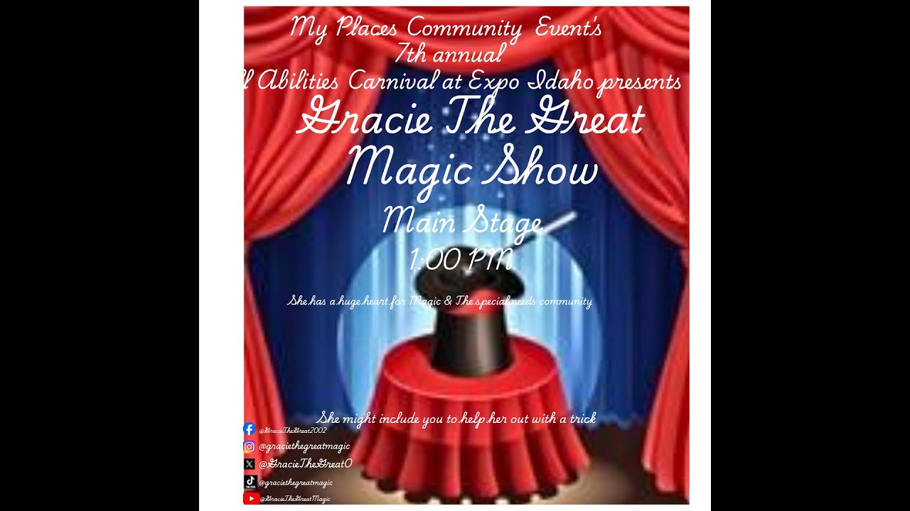 7th Annual All Abilities Carnival Gracie The Great Magic Show Ad - YouTube