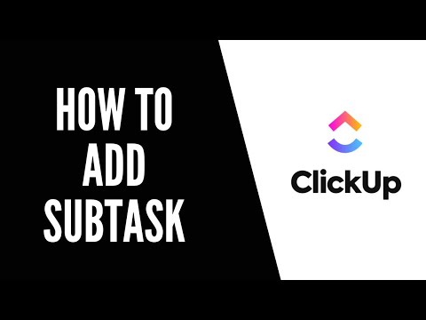 How To Add Subtask On Clickup - YouTube