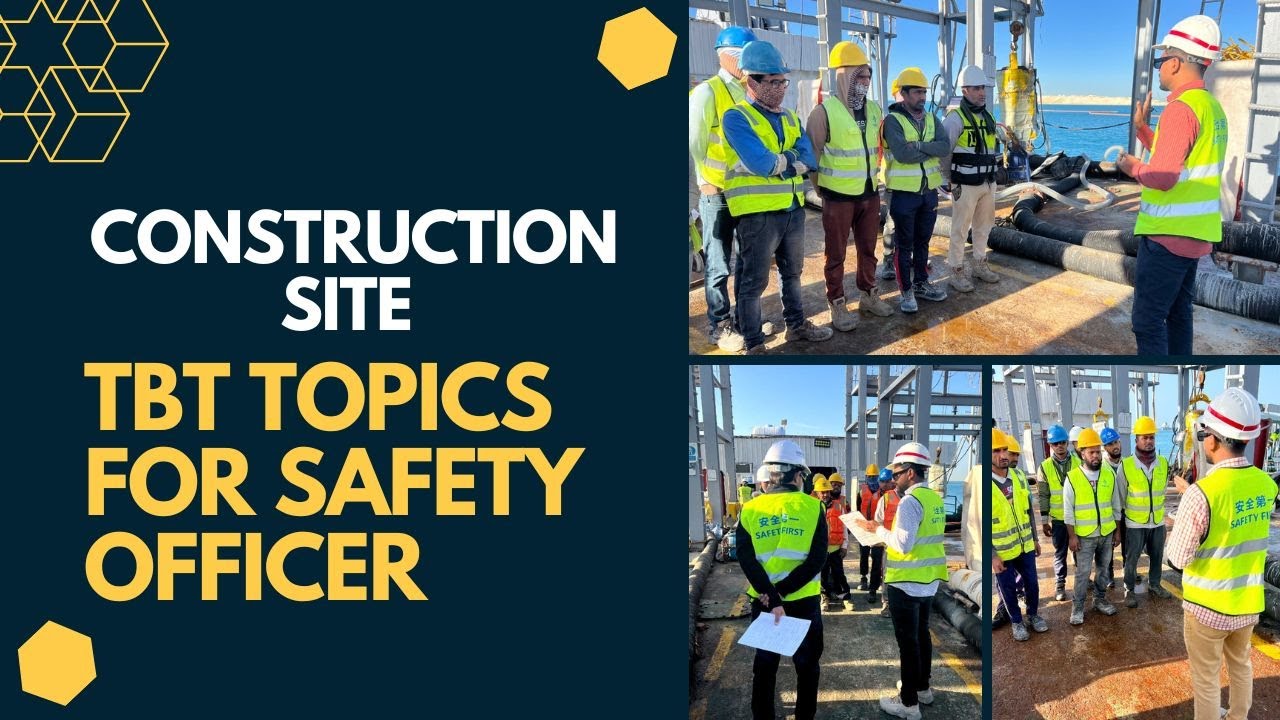 Construction Site TBT Topics For Safety Officer. - YouTube