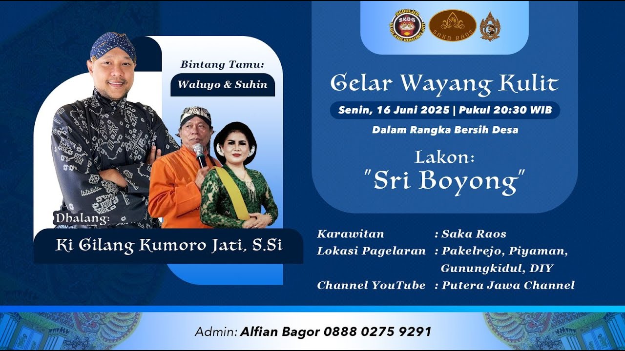 LIVE WAYANG KULIT DALANG KI GILANG KUMORO JATI, S.SI. LAKON SRI BOYONG ...