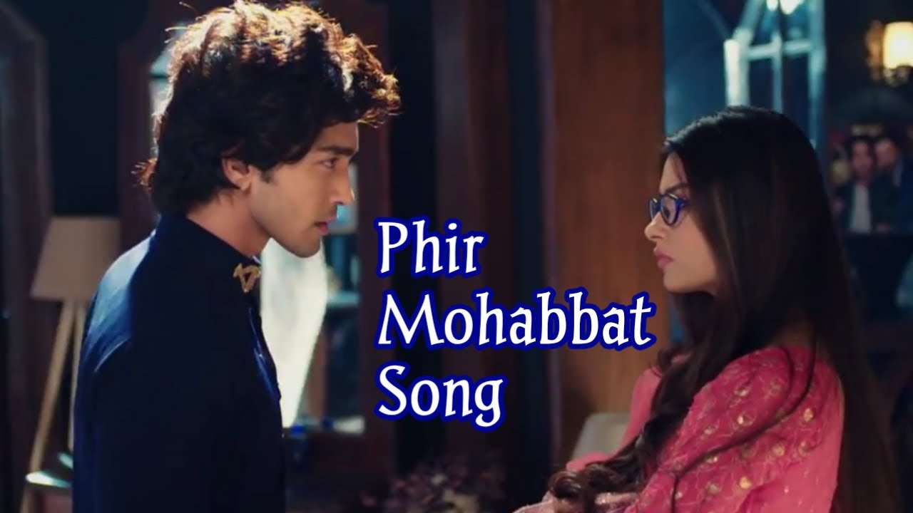 Prihan vm | Phir Mohabbat | Rehan and Priya Song - YouTube