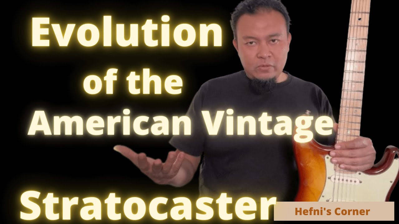 Evolution of the American Vintage Stratocaster - YouTube