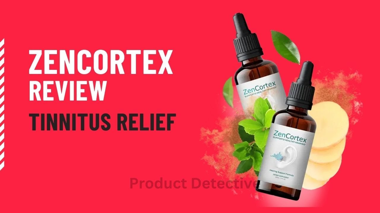 Zencortex In-Depth Comprehensive Review | Tinnitus Relief 2024 - YouTube