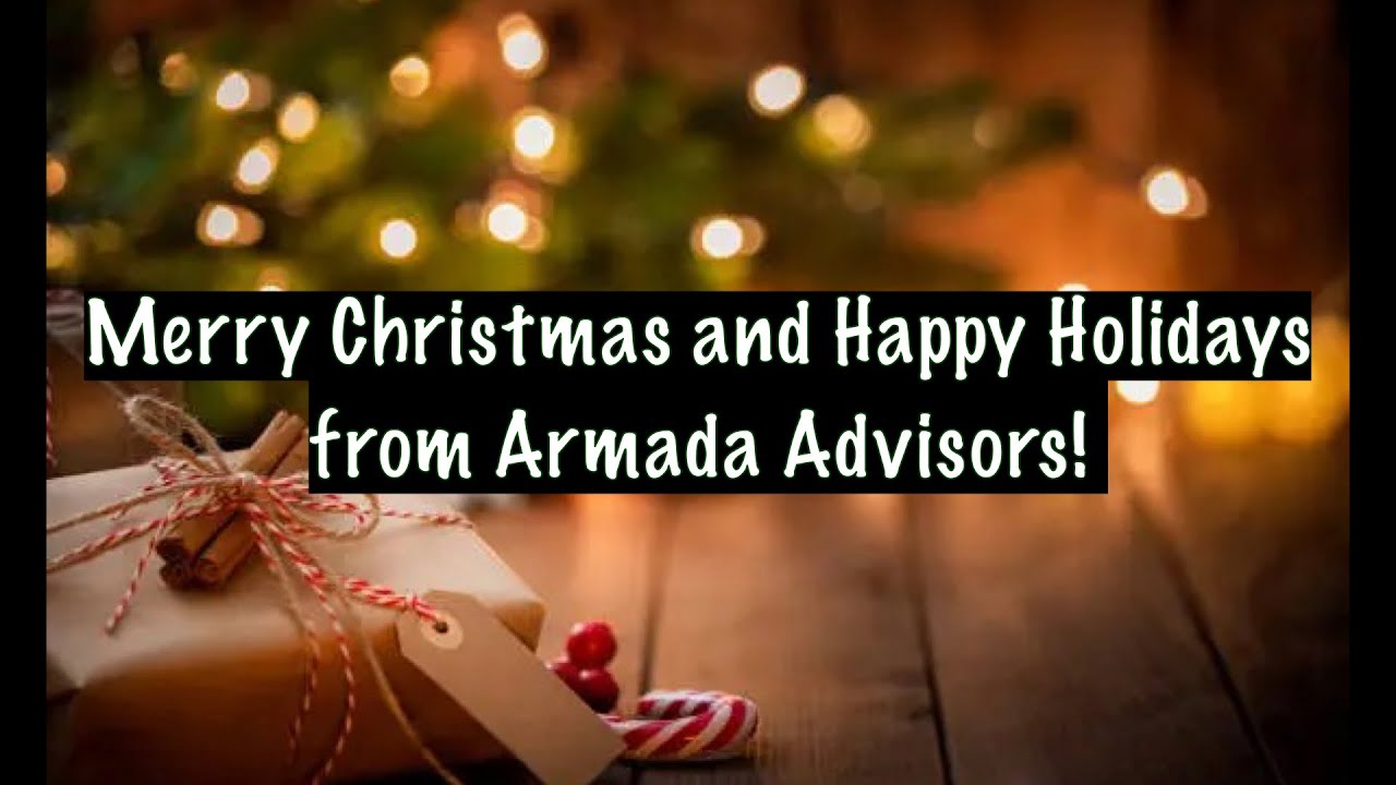 Armada Advisors Season's Greetings 2025 - YouTube