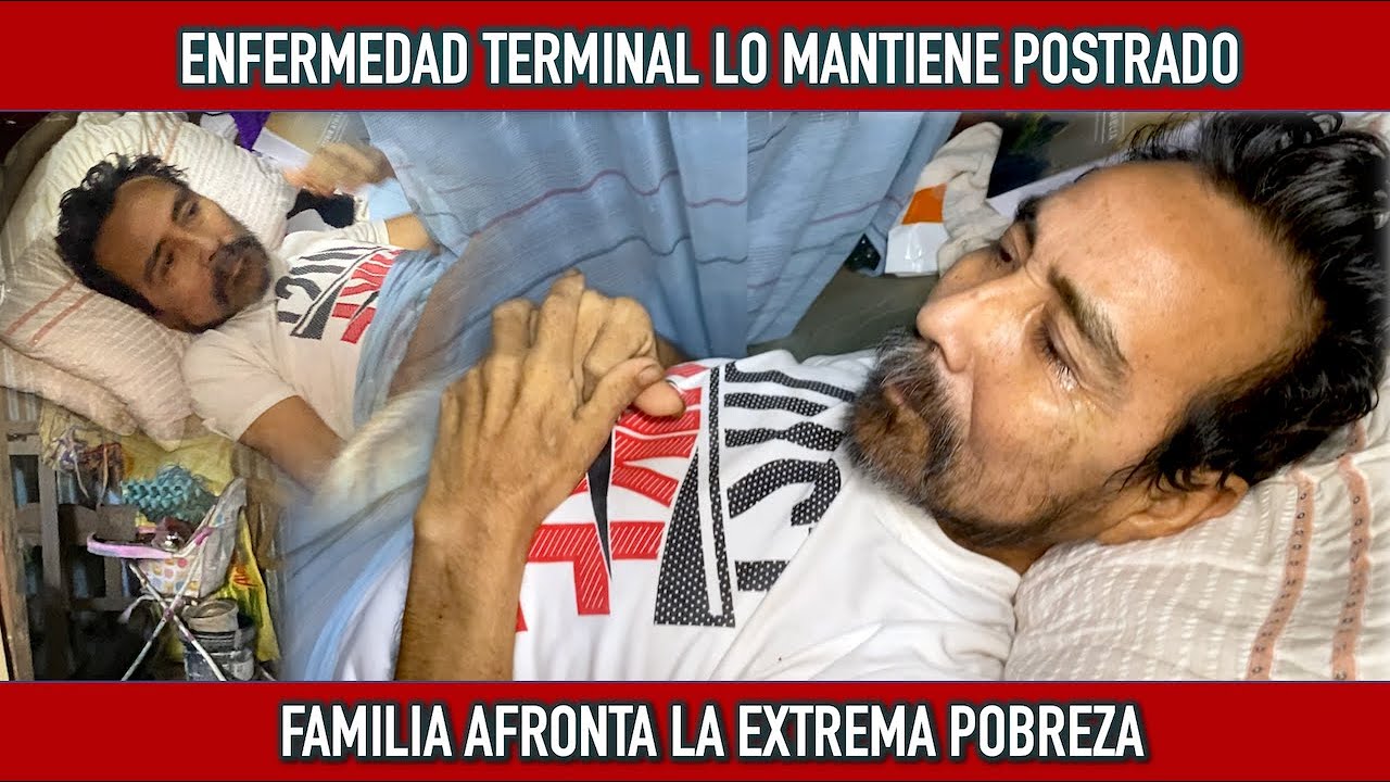 Postrado con enfermedad terminal, en extrema pobreza, pero no pierde la ...