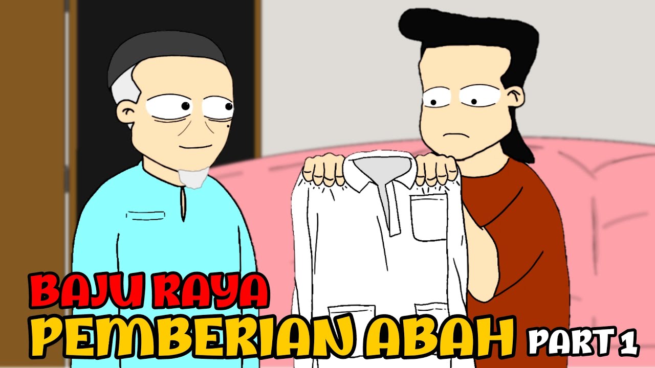 Baju Raya Pemberian Abah - Part 1 | Animasi Raya - YouTube