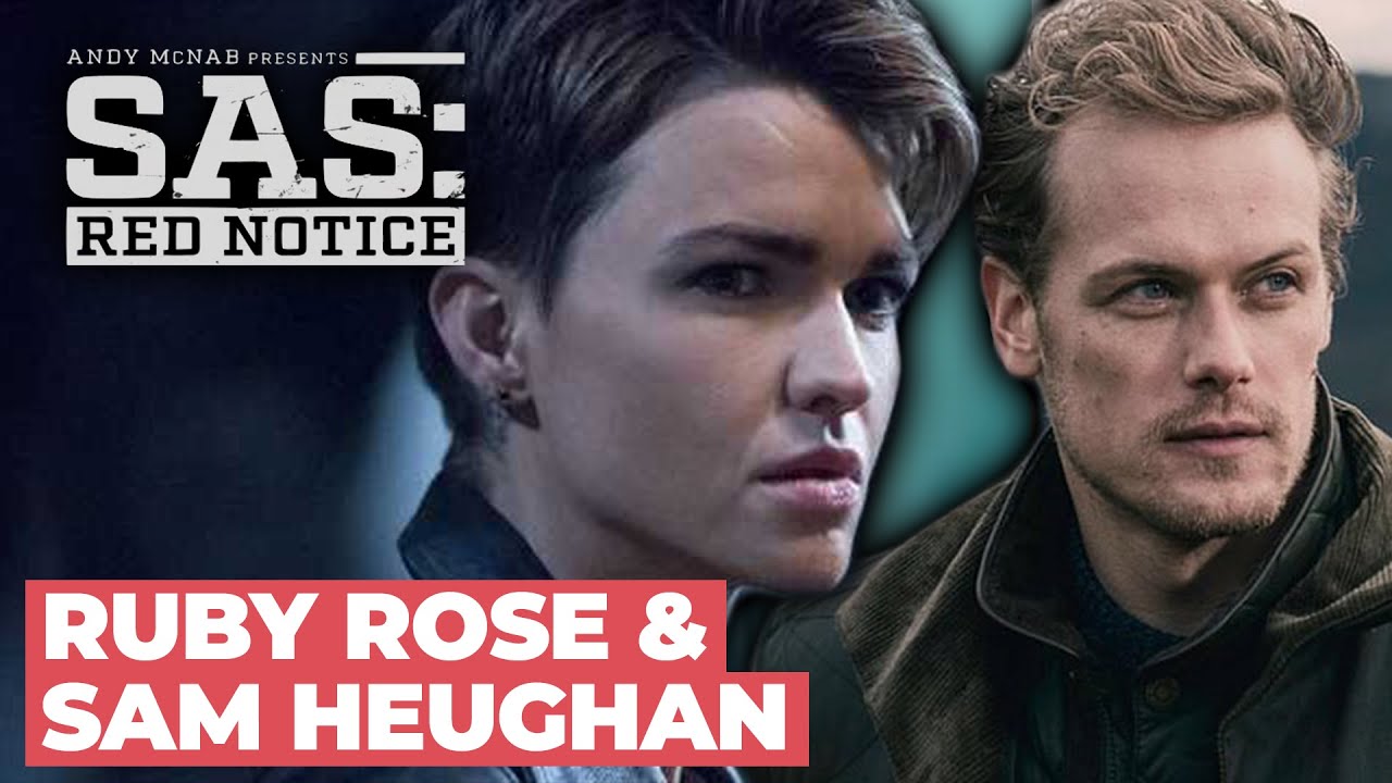 Ruby Rose and Outlander star Sam Heughan on Andy McNab, phones as ...
