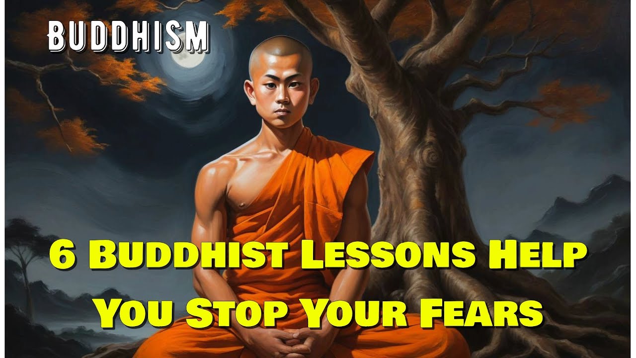 Buddhist Master Shares 6 Surprising Lessons to Overcome FEAR l Buddhism ...