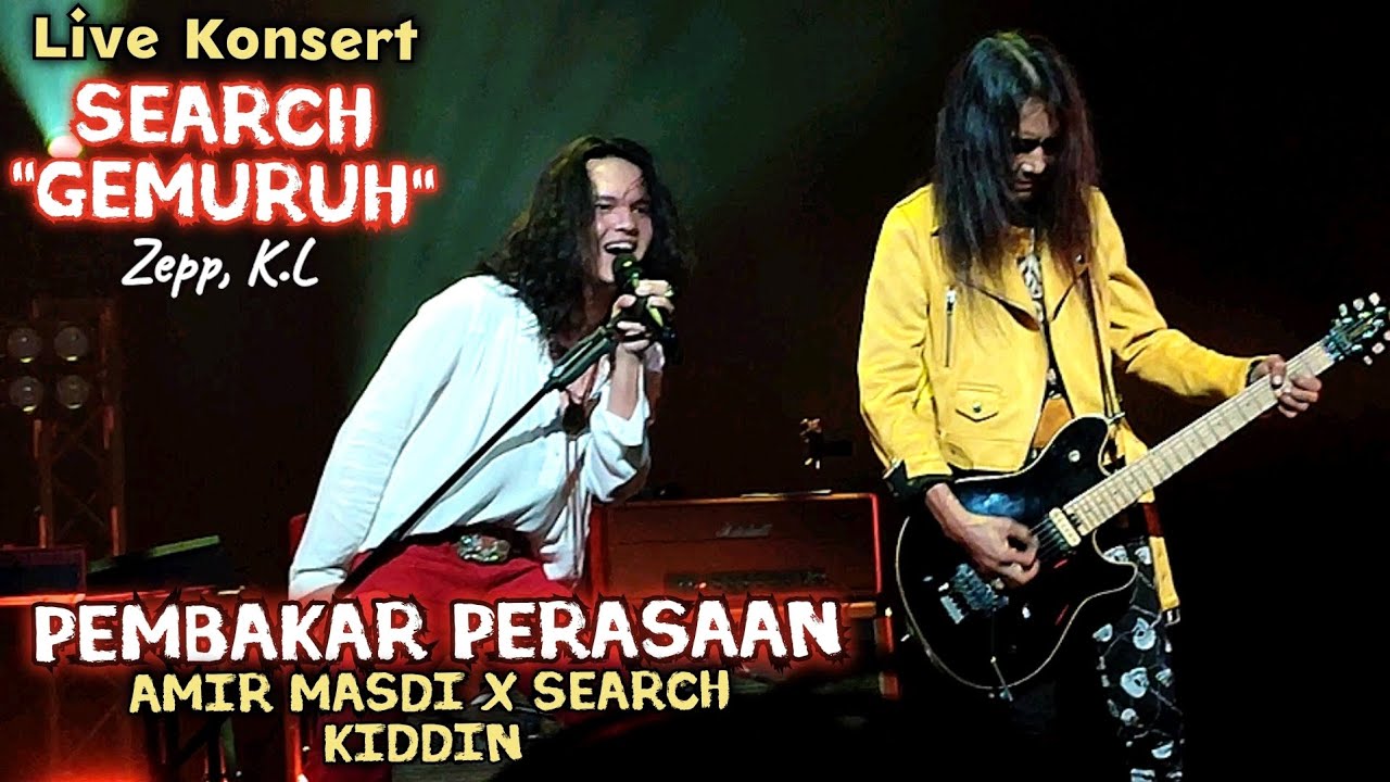 🔥PEMBAKAR PERASAAN" SEARCH KidDin..X AMIR MASDI..🔴Live Konsert SEARCH ...