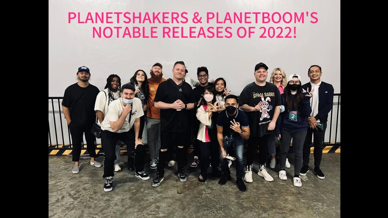 PLANETSHAKERS & PLANETBOOM'S NOTABLE RELEASES OF 2022! (WITH FUN FACTS ...