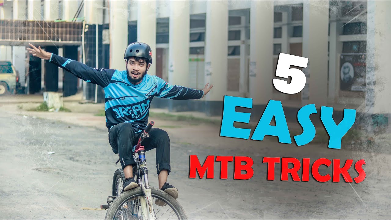 5 Easy MTB Tricks with Farhan Ahmed Miraz - YouTube