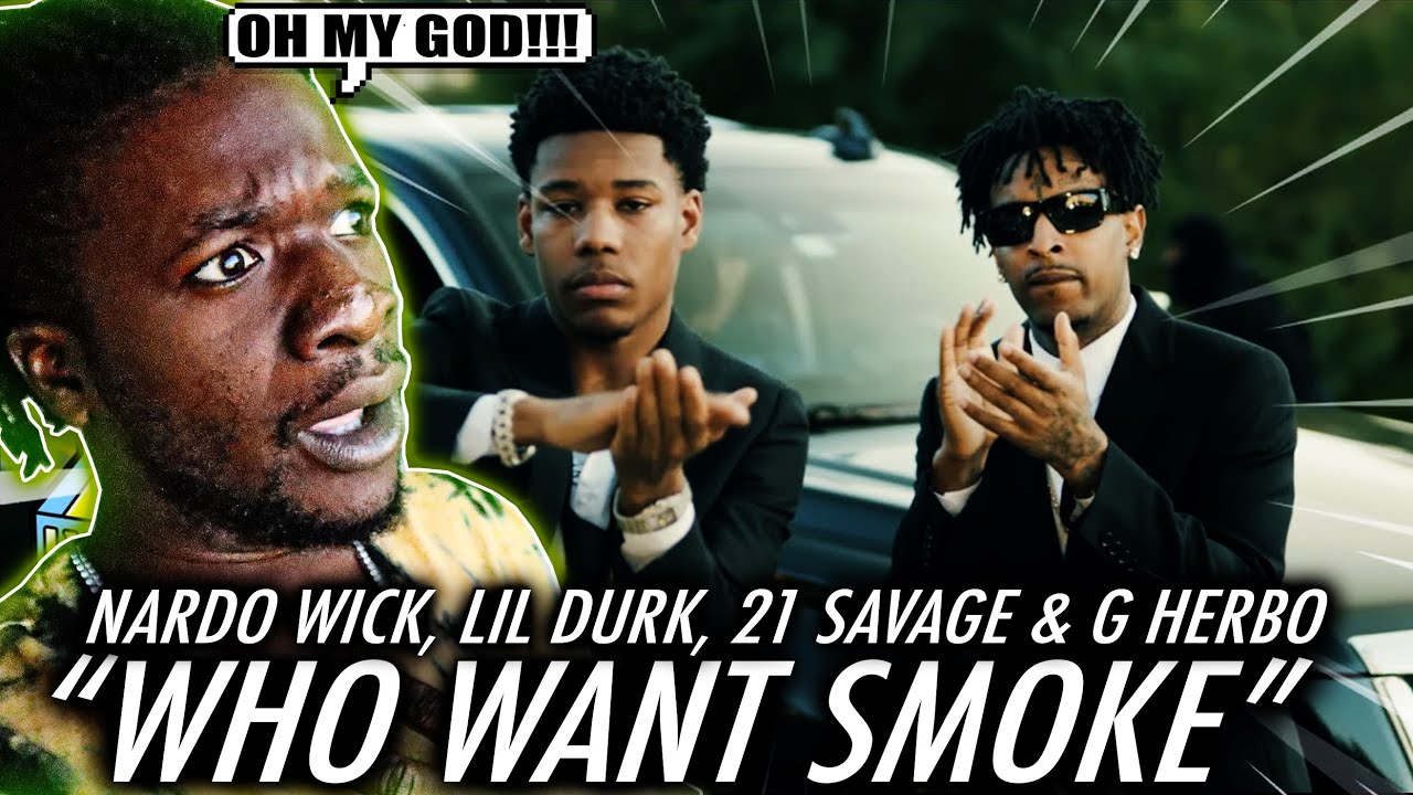 Nardo Wick - Who Want Smoke?? ft. Lil Durk, 21 Savage & G Herbo ...